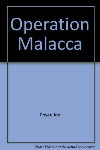Operation Malacca by Joe Poyer | Goodreads