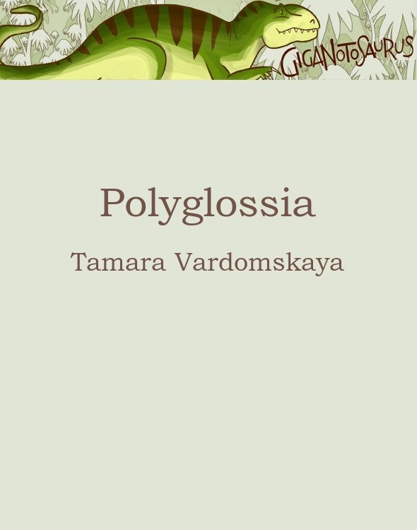 Polyglossia by Tamara Vardomskaya | Goodreads