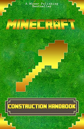 Minecraft: Ultimate Construction Handbook: Minecraft Building Secrets ...