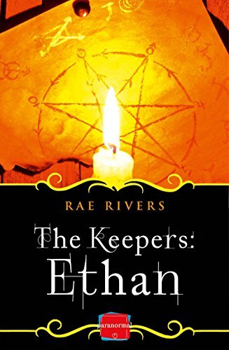 The Keepers: Ethan (The Keepers #3) by Rae Rivers | Goodreads