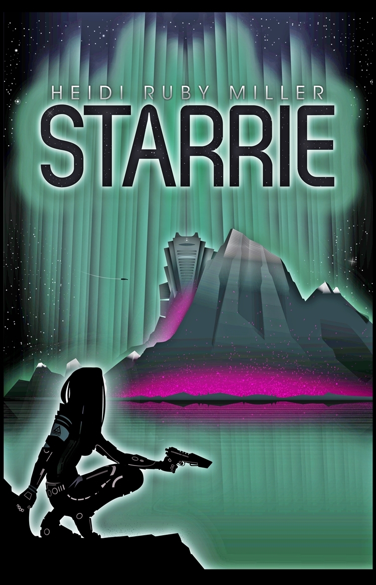 Starrie (From the World of Ambasadora) by Heidi Ruby Miller | Goodreads
