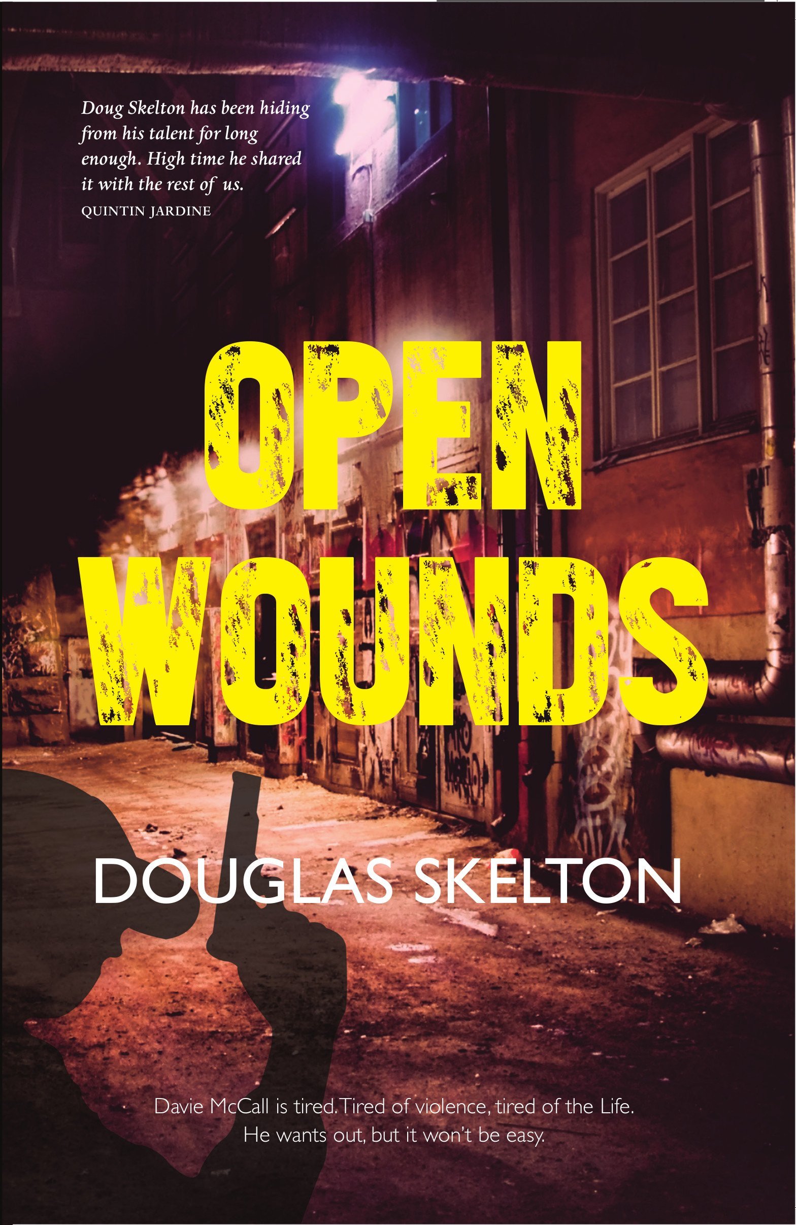 Open Wounds by Douglas Skelton | Goodreads