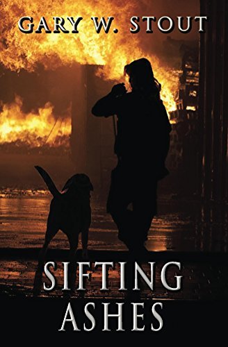 Sifting Ashes by Gary Stout | Goodreads