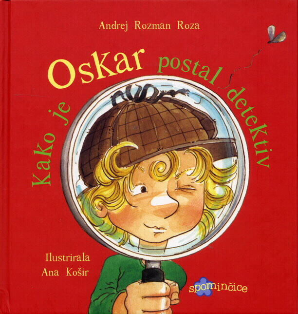 Kako je Oskar postal detektiv / How Oscar Became a Detective by Andrej ...