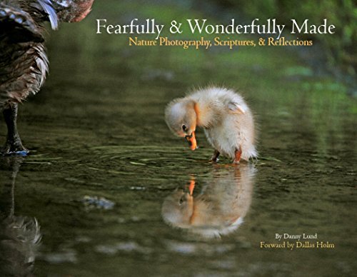 Fearfully & Wonderfully Made: Nature Photography, Scriptures ...