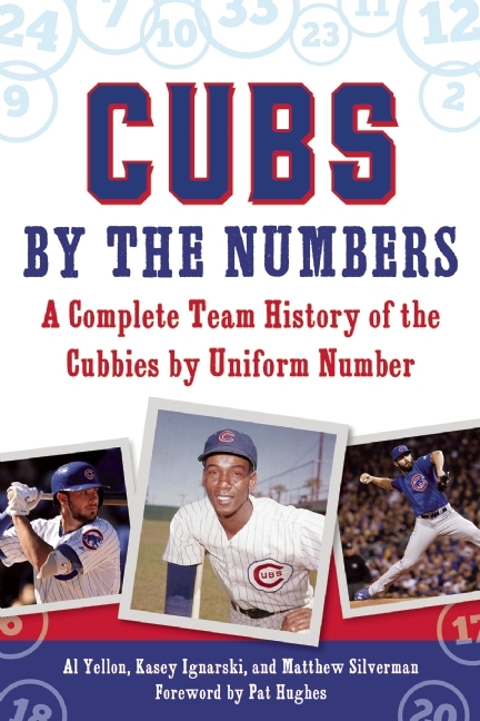 Cubs by the Numbers: A Complete Team History of the Chicago Cubs by ...