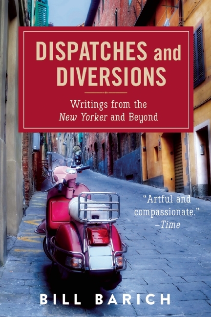 An Angle on the World: Dispatches and Diversions from the New Yorker ...