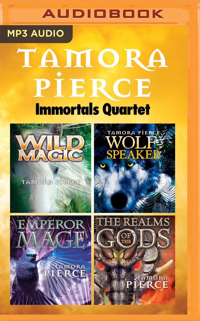 Tamora Pierce - Immortals Quartet: Wild Magic, Wolf-Speaker, Emperor ...