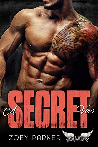 A Secret Vow (Inked Angels MC #4) by Zoey Parker | Goodreads