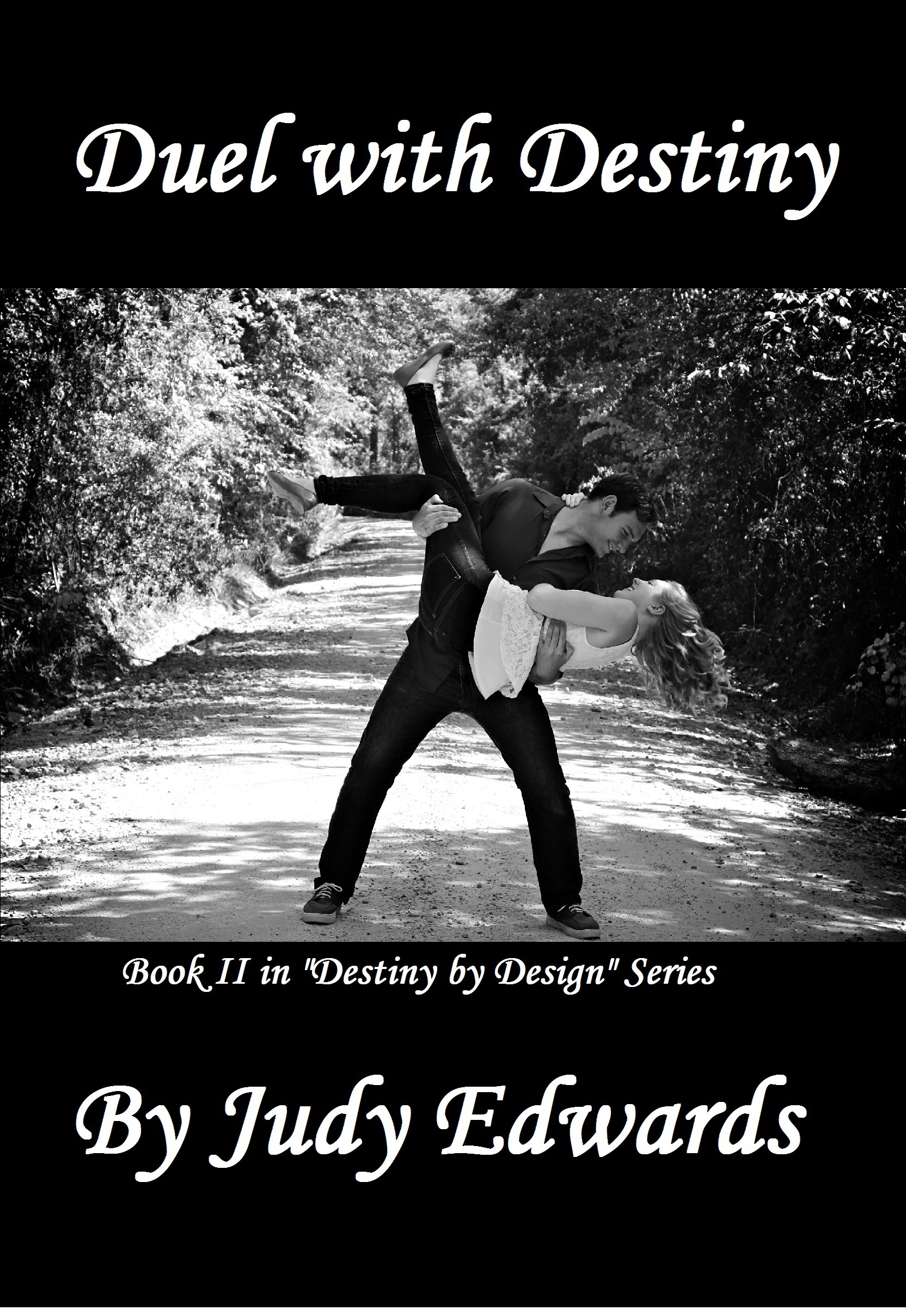 Duel with Destiny by Judy A. Edwards | Goodreads