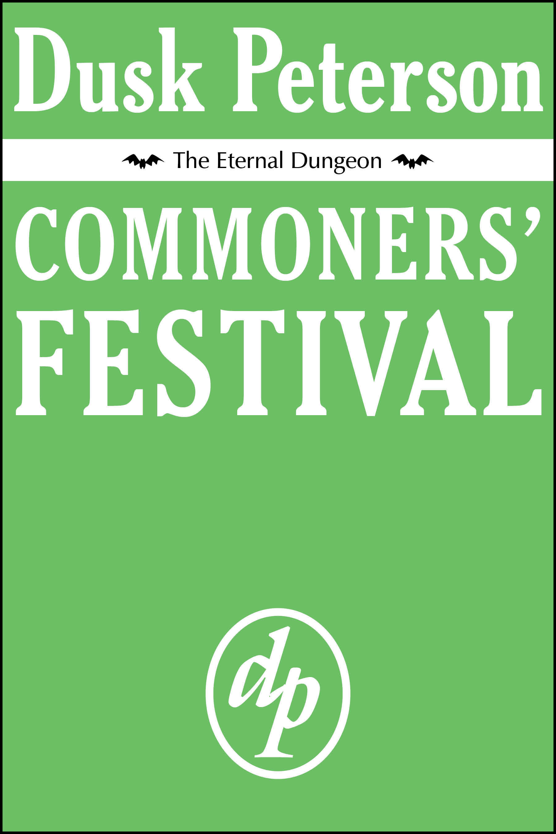 Commoners' Festival (The Eternal Dungeon) by Dusk Peterson | Goodreads