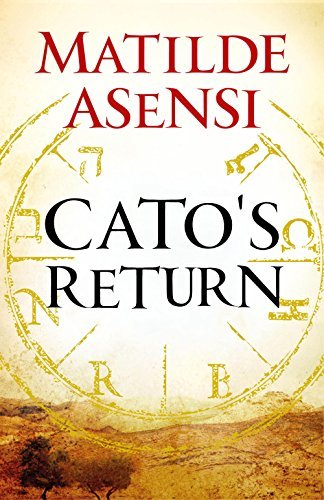 Cato's Return (Catón, #2) by Matilde Asensi | Goodreads