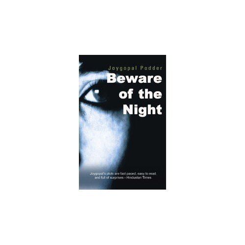Beware Of The Night by Joygopal Podder | Goodreads