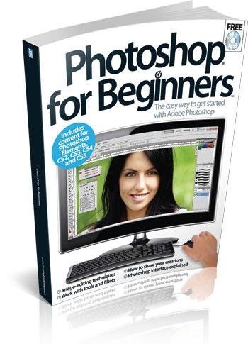 Photoshop for Beginners the Easy Way to Get Started with Adobe ...
