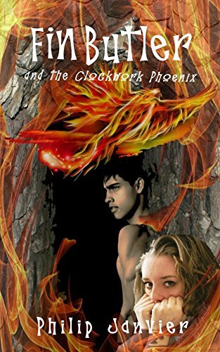 Fin Butler and the Clockwork Phoenix: A Children's Fantasy Adventure by ...
