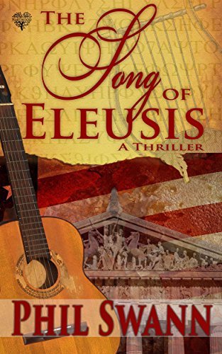 The Song of Eleusis by Phil Swann | Goodreads