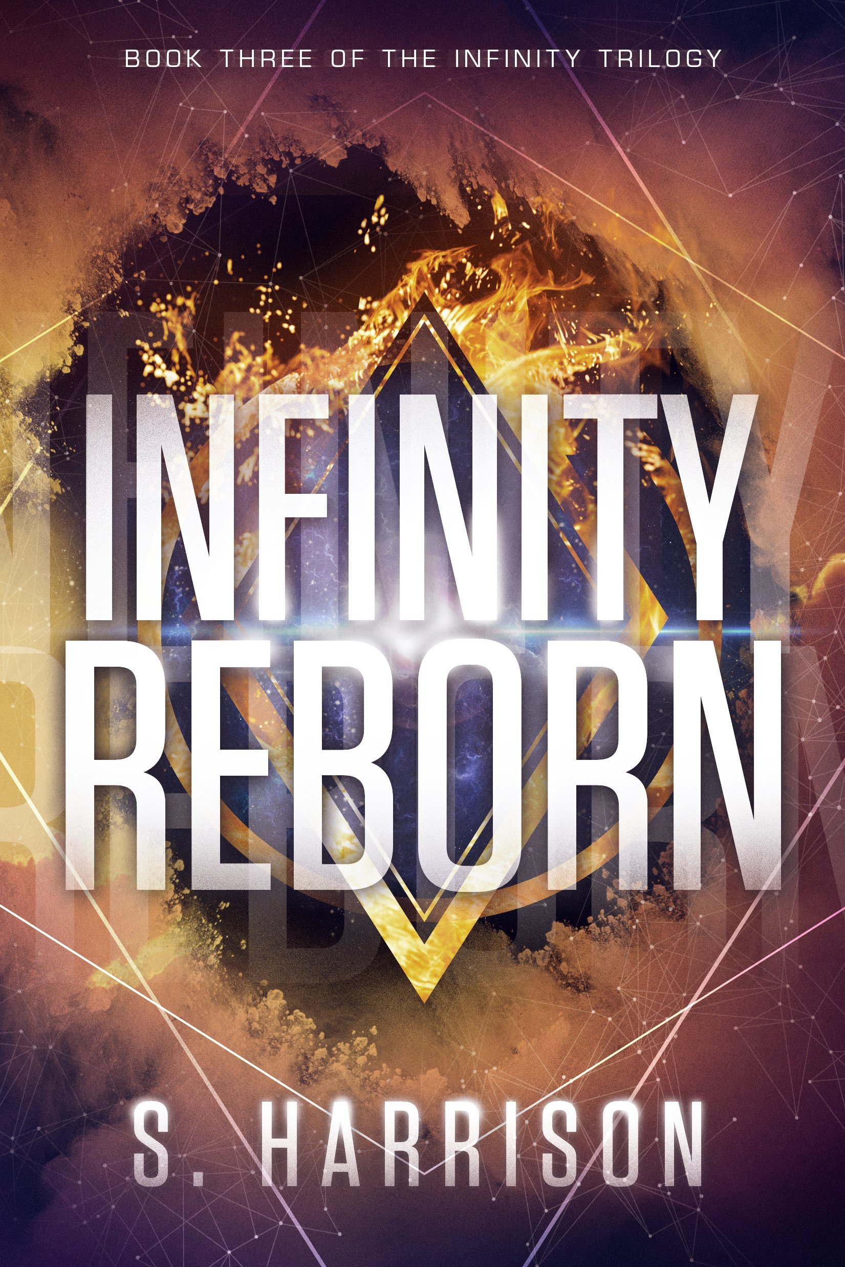 Infinity Reborn (The Infinity Trilogy #3) by S. Harrison | Goodreads