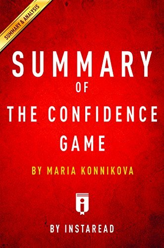 Summary of The Confidence Game: by Maria Konnikova | Includes Analysis ...
