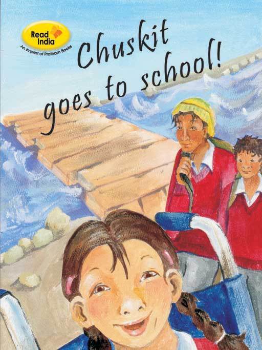 Chuskit goes to School by Sujataha Padmanabhan | Goodreads