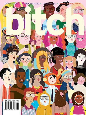 Bitch Media Nerds, Nerds, Nerds! by Kjerstin Johnson | Goodreads