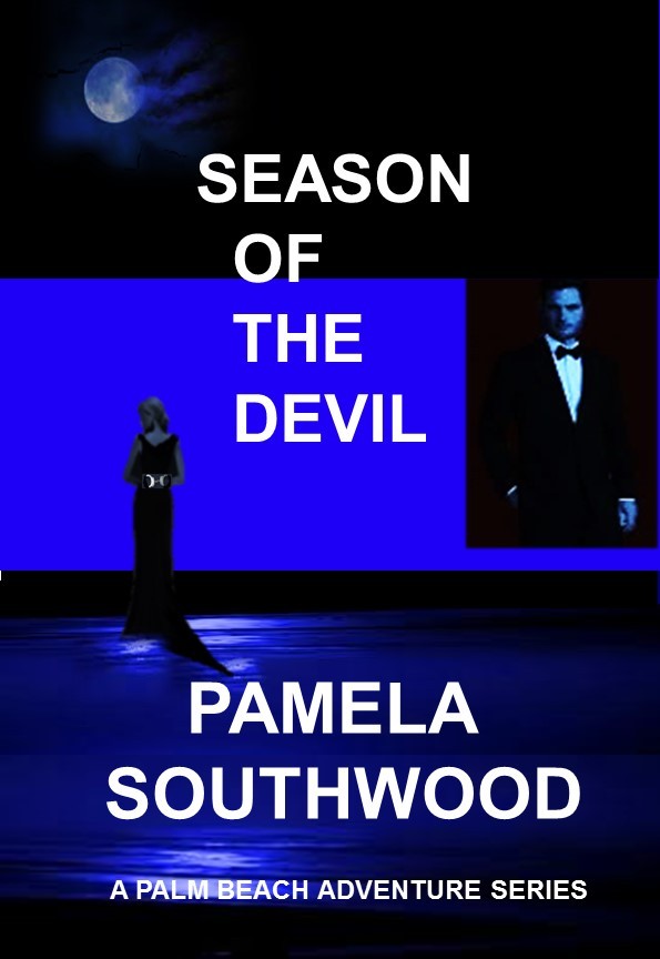 Season of the Devil: Love & Evil in Palm Beach by Pamela Westwood ...