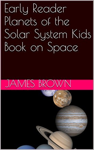 Early Reader Planets of the Solar System Kids Book on Space by James ...