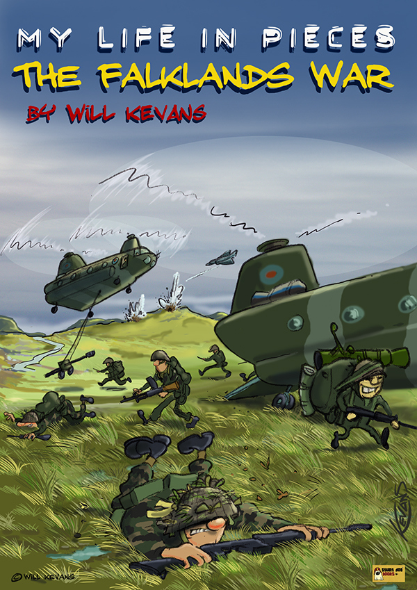 My Life in Pieces: The Falklands War by Will Kevans | Goodreads