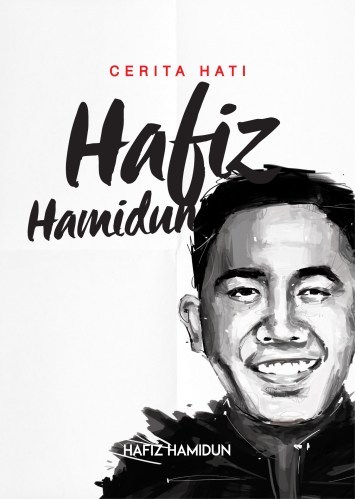 Cerita Hati Hafiz Hamidun by Hafiz Hamidun | Goodreads