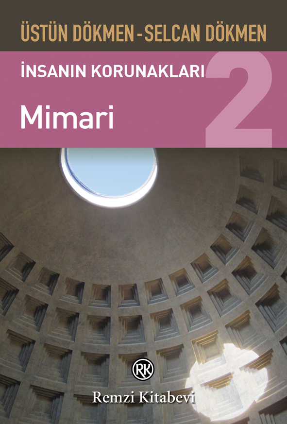 Mimari (İnsanın Korunakları #2) by Üstün Dökmen | Goodreads