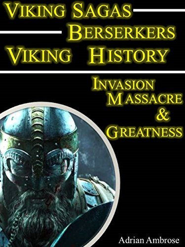 Viking Sagas - Beserkers Viking History: A True Viking Saga Book ...