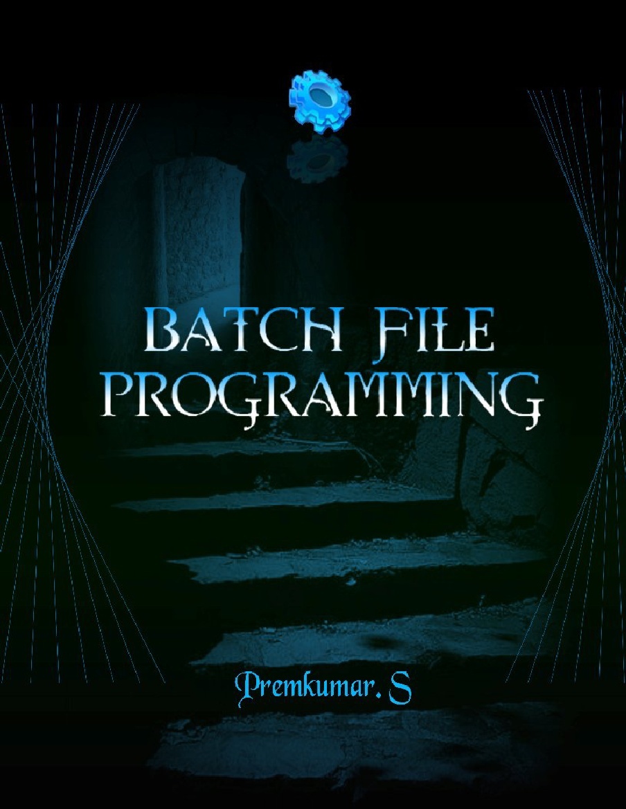 Batch File Programming by Premkumar S | Goodreads