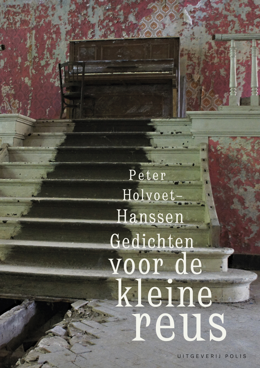 Gedichten voor de kleine reus by Peter Holvoet-Hanssen | Goodreads