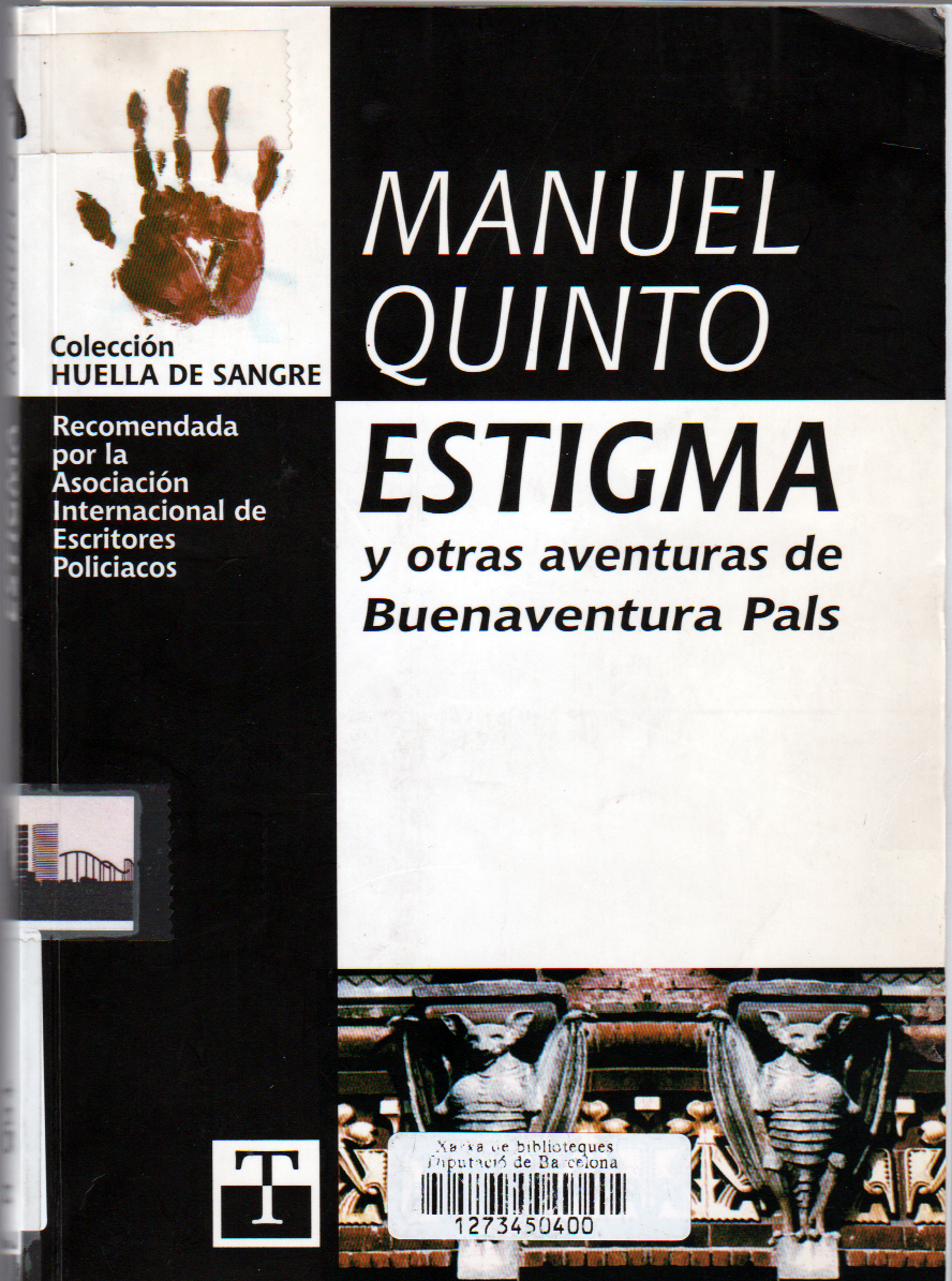 Estigma y otras aventuras de Buenaventura Pals by Manuel Quinto | Goodreads