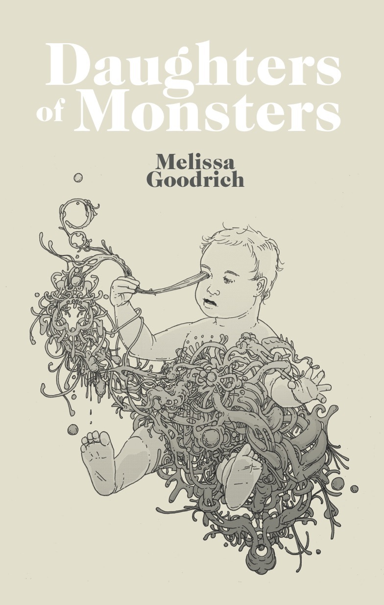 Daughters of Monsters by Melissa Goodrich | Goodreads