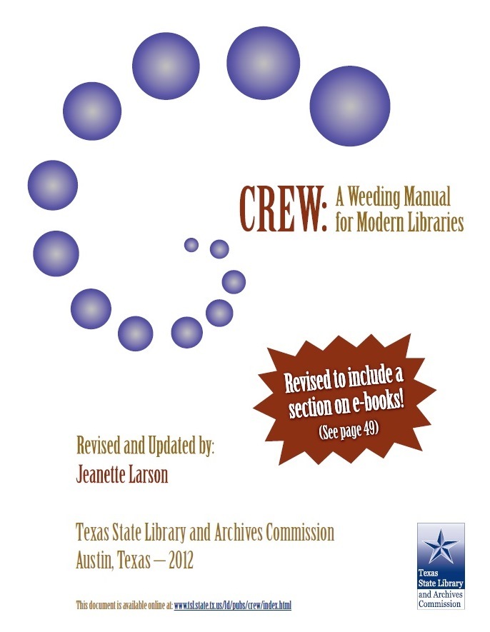 CREW: A Weeding Manual For Modern Libraries by Jeanette Larson | Goodreads