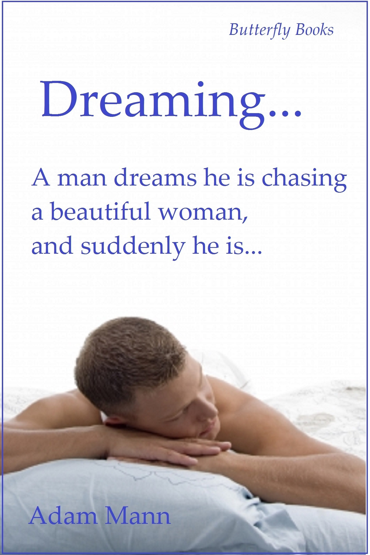 Dreaming... by Adam Mann | Goodreads