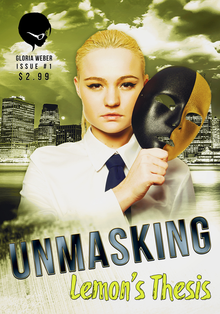 Unmasking: Lemon's Thesis by Gloria Weber | Goodreads