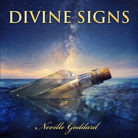 Divine Signs by Neville Goddard | Goodreads