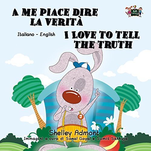 Italian Kids books: A me piace dire la verità I Love to Tell the Truth ...