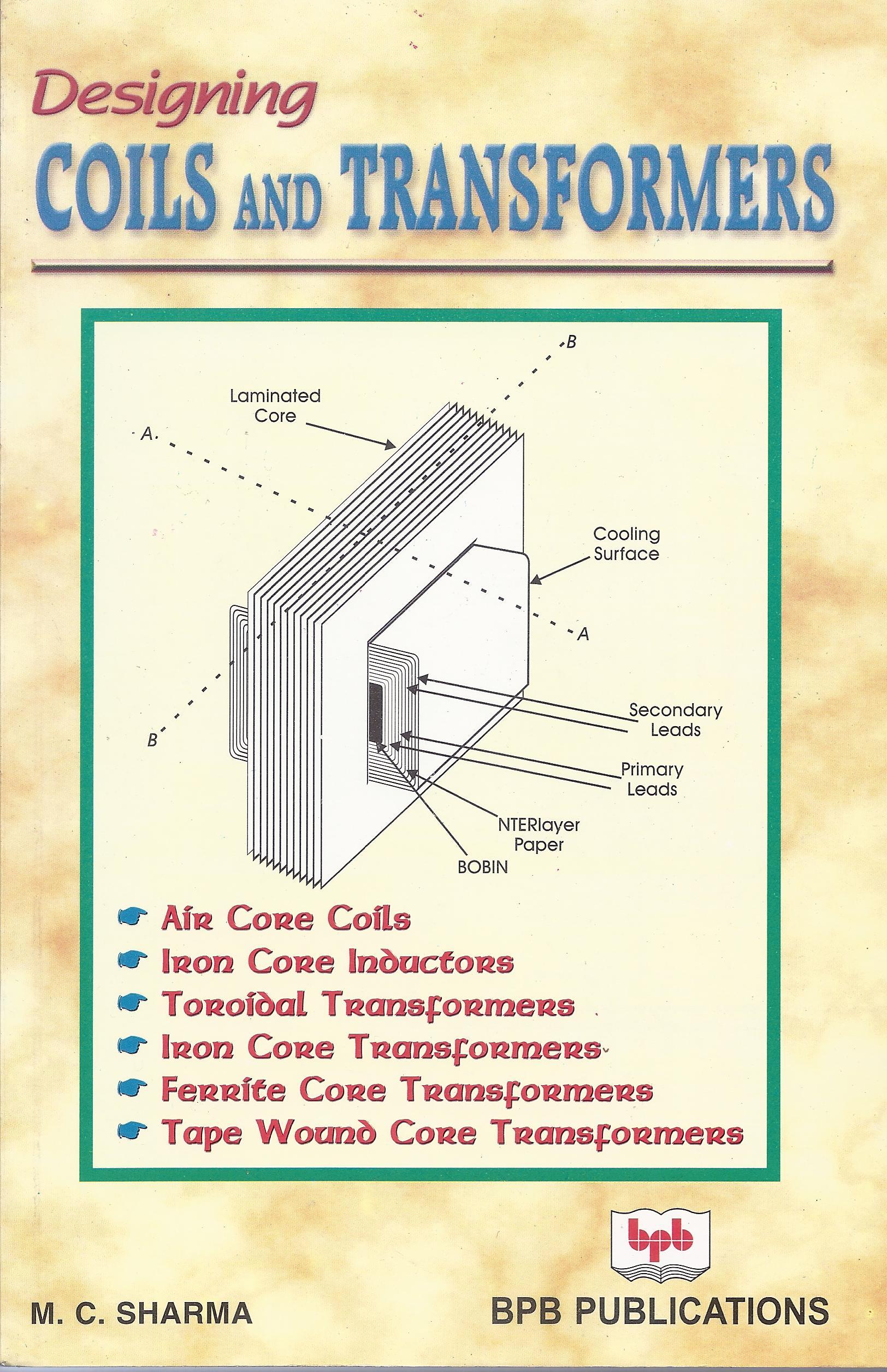 Designing Coils & Transformers by M.C. Sharma | Goodreads