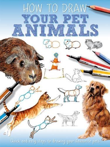 How To Draw: Your Pet Animals by Jennifer Bell | Goodreads