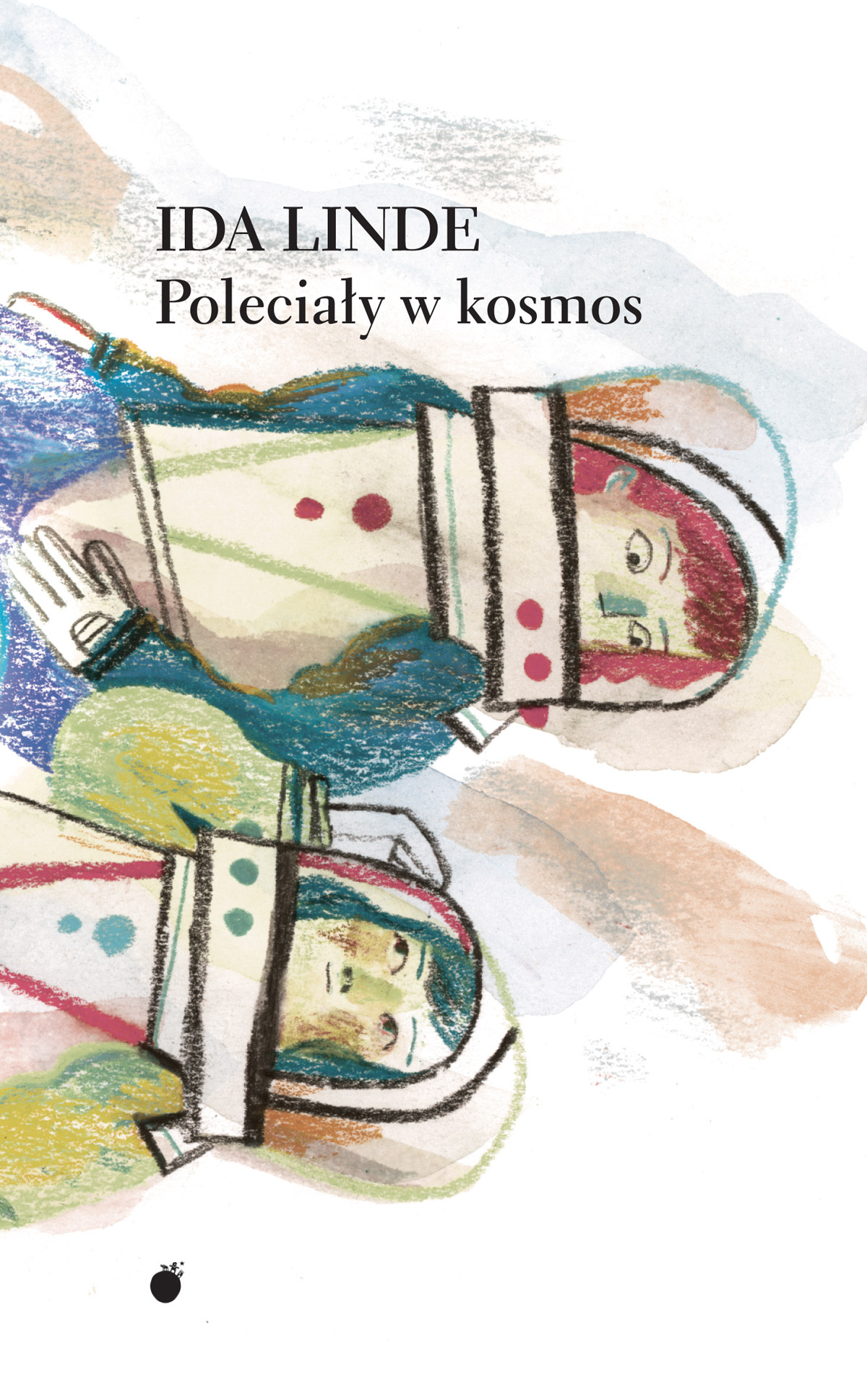 Polecialy w kosmos by Ida Linde | Goodreads