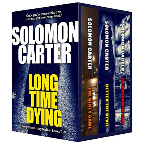 Long Time Dying Box Set (Long Time Dying, #7-9) by Solomon Carter ...