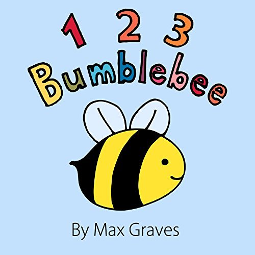 123 Bumblebee by Max Graves | Goodreads