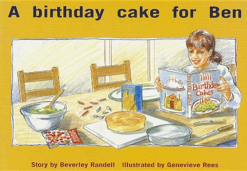 A Birthday Cake for Ben by Beverley Randell | Goodreads