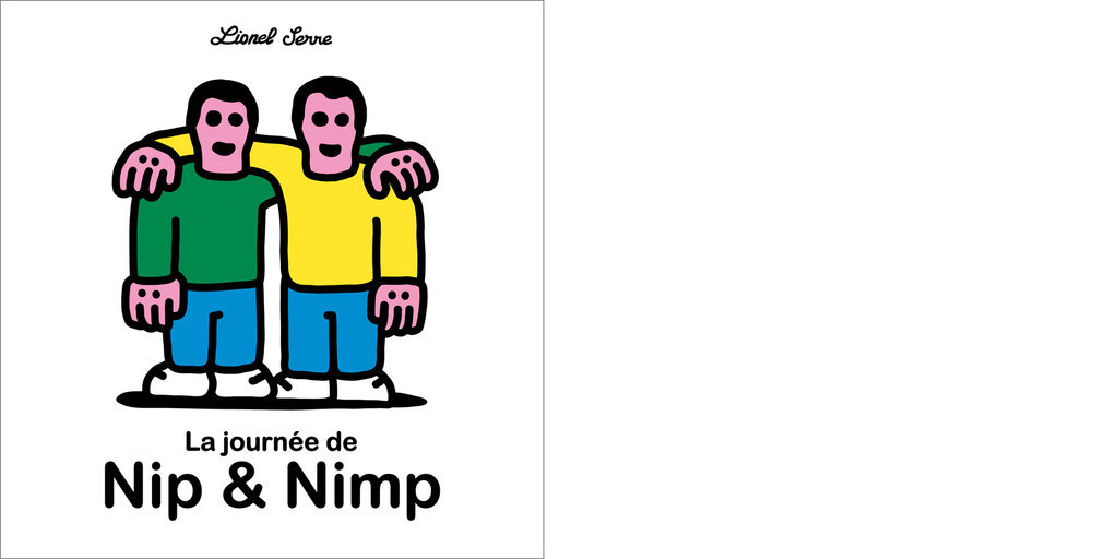 La journée de Nip et Nimp by Lionel Serre | Goodreads