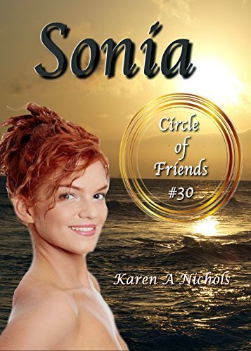 Circle of Friends: #30 Sonia by Karen Nichols | Goodreads