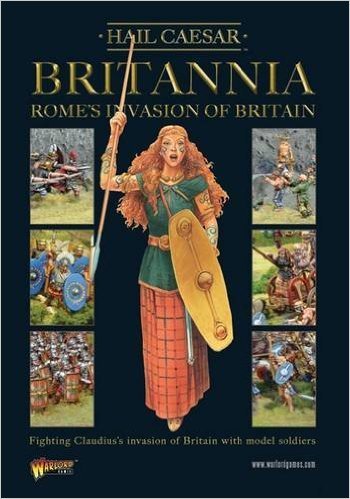 Hail Caesar: Britannia by John Lambshead | Goodreads