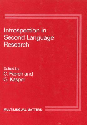 Introspection in 2nd Language Research by Klaus Faerch | Goodreads