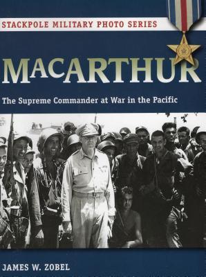 MacArthur: The Supreme Commander at War in the Pacific by James W ...